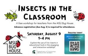 2025 Insects in the Classroom Workshop - Bug House